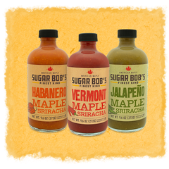 Maple Sriracha Trio - Three Unique Sauces – Sugar Bob's Finest Kind